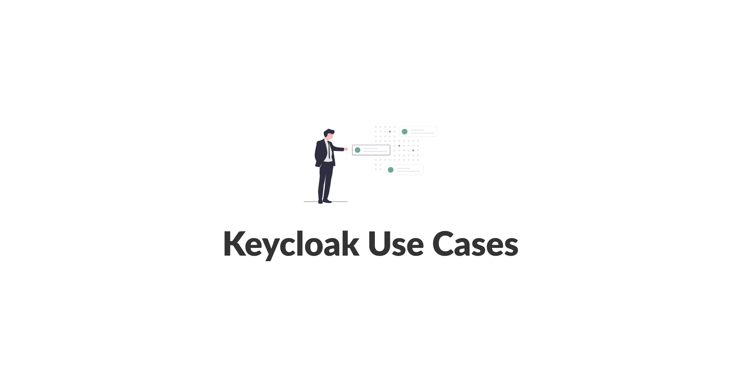 Keycloak Use Cases